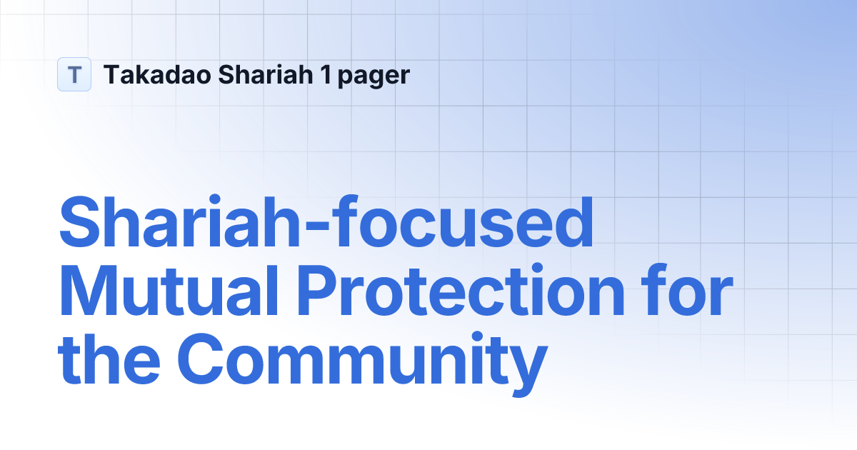 Shariah-focused Mutual Protection for the Community | Takadao Shariah 1 ...