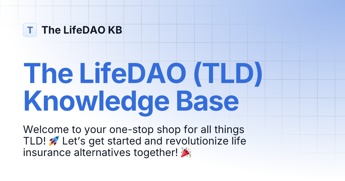 The LifeDAO (TLD) Knowledge Base | The LifeDAO KB